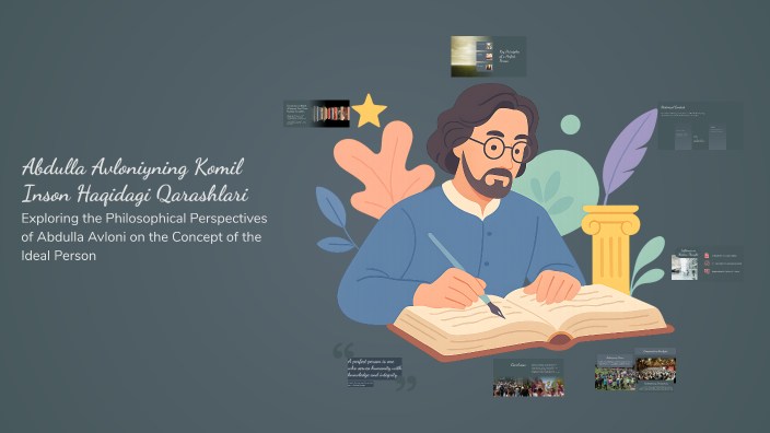 Abdulla Avloniyning Komil Inson Haqidagi Qarashlari by Sunna71k X on Prezi