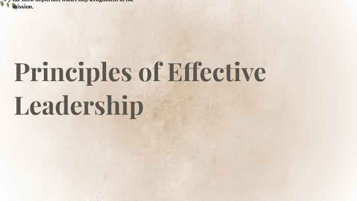 Principles of Effective LEadership by Josh Asuncion on Prezi
