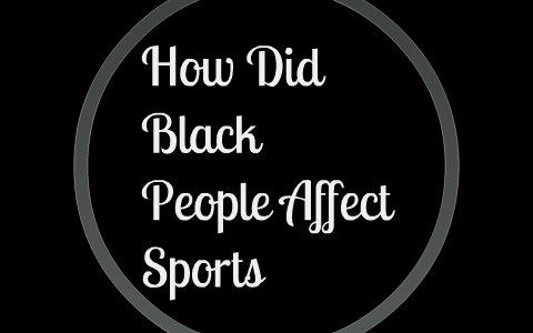 How Did The Civil Rights Movement Affect Sports by Rashaad Lewis