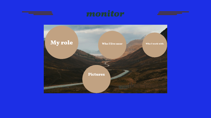 monitor by jonathan racco on Prezi