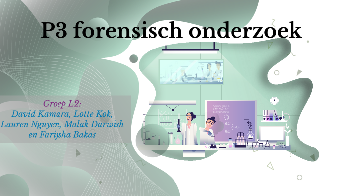 P3 forensisch onderzoek by Mel on Prezi