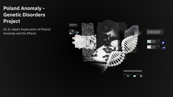 Poland Anomaly - Genetic Disorders Project by Klemen Travar _ Student - WakefieldHS on Prezi