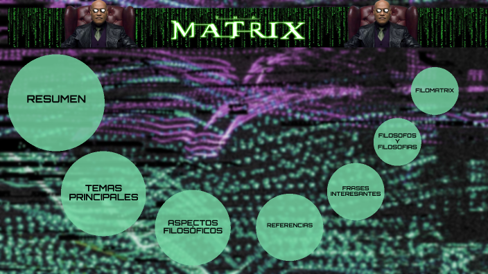 pelicula Matrix by Guillermo Muñoz Rodríguez on Prezi
