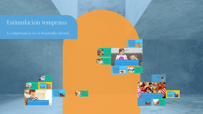 Estimulación temprana by Yesica Morales Garcia on Prezi