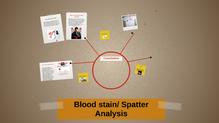 Blood stain/ Spatter Analysis by skipper lucky on Prezi