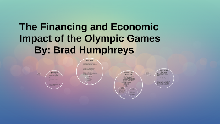 The Financing and Economic Impact of the Olympic Games by Jake ...