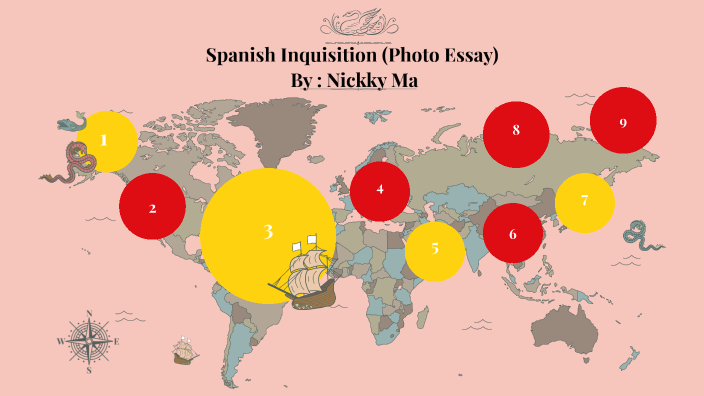 Spanish Inquisition (Photo Essay) by nickky ma on Prezi