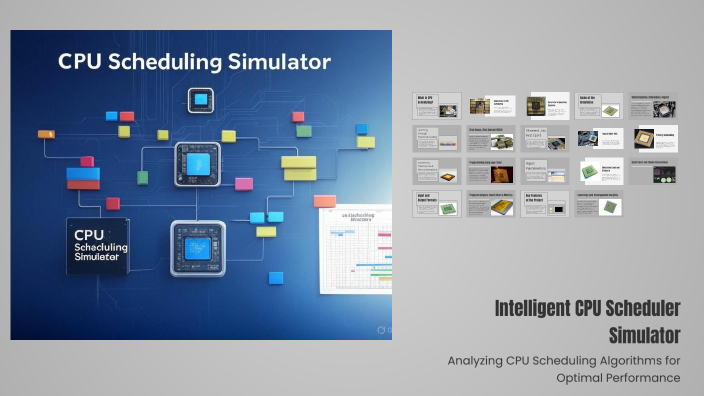 Intelligent CPU Scheduler Simulator by Fulera Himanshu on Prezi