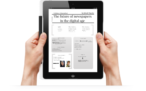 The future of newspapers in the digital age by Matylda Kuchnik on Prezi