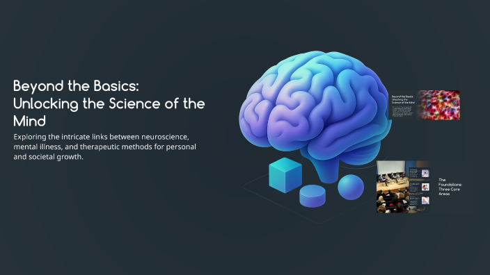 Beyond the Basics: Unlocking the Science of the Mind by Siarrah Lynn on ...