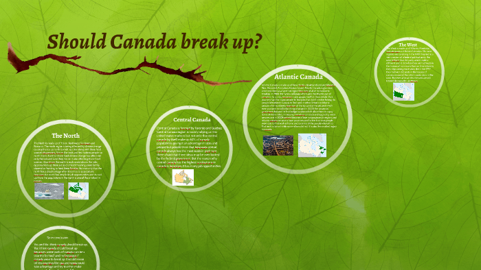 Should Canada break up? by junxian zhou on Prezi