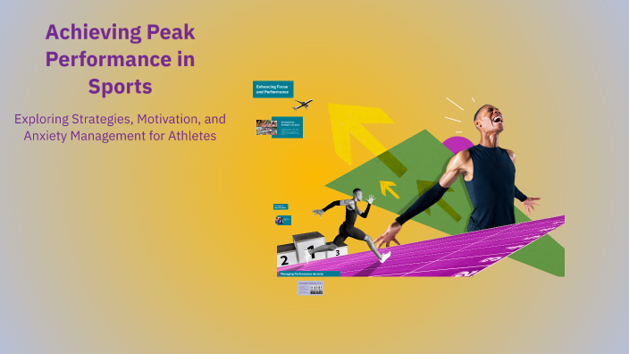 Achieving Peak Performance in Sports by Isaiah Cruz on Prezi