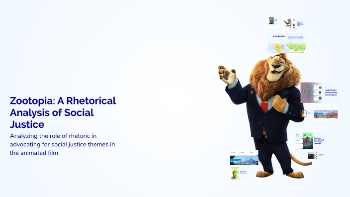 Zootopia: A Rhetorical Analysis of Social Justice by Hana Leben on Prezi