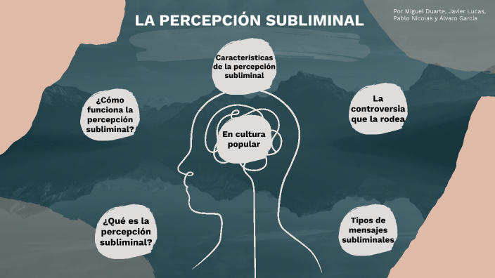 La percepción subliminal by Alvaro Garcia Carrera on Prezi