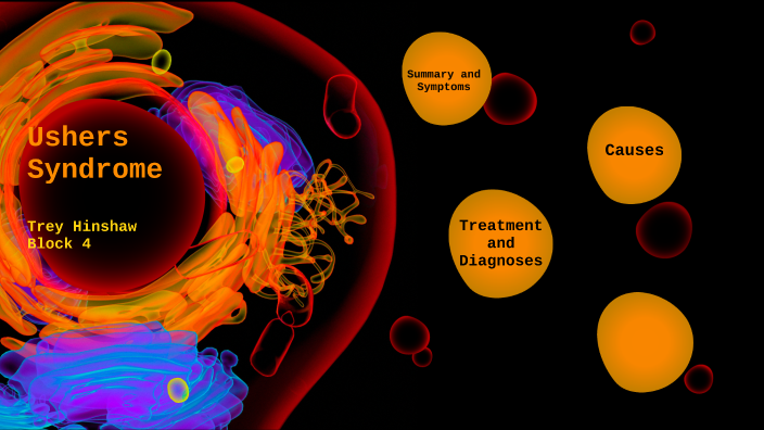 Biology Ushers Syndrome Project by DAVID HINSHAW