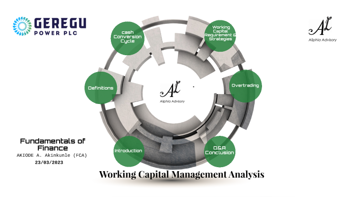 Working Capital Management Analysis by on Prezi