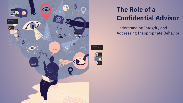 The Role of a Confidential Advisor by Rachael G on Prezi