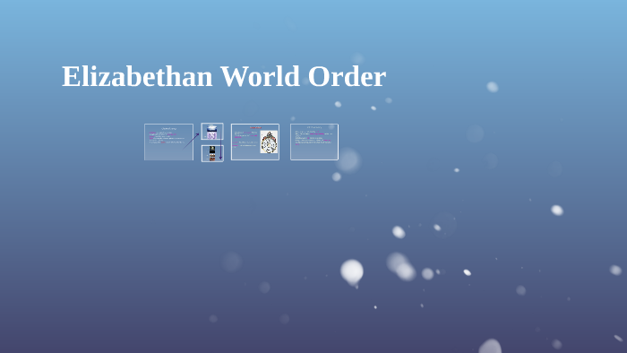 Elizabethan World Order by Finn Vander on Prezi