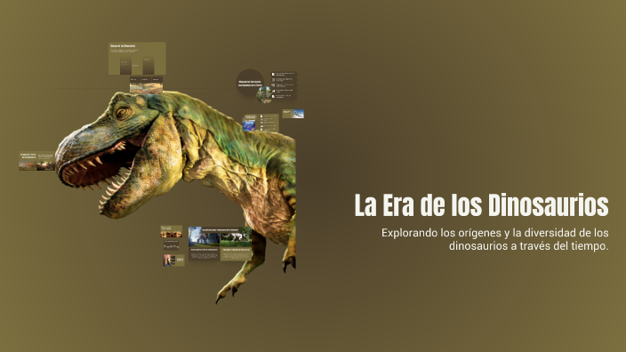 La Era de los Dinosaurios by Benjamin on Prezi