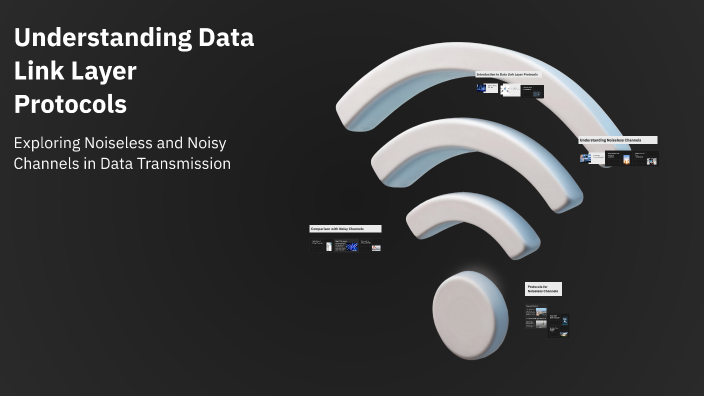 Understanding Data Link Layer Protocols by furqan bhutta on Prezi