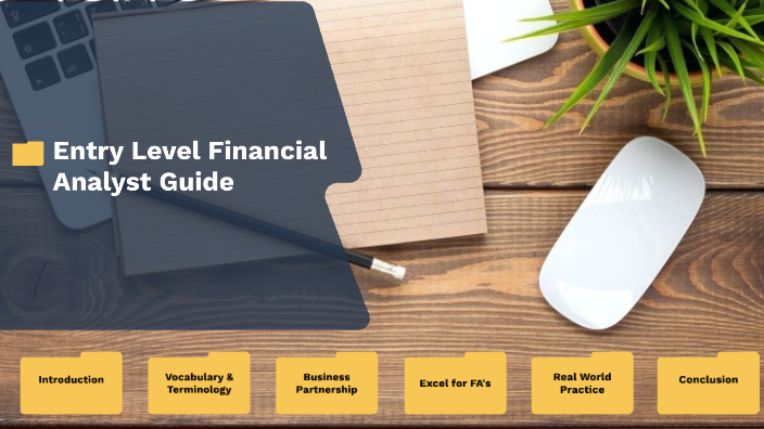 Entry Level Financial Analyst Guide by Jonathan Williams on Prezi