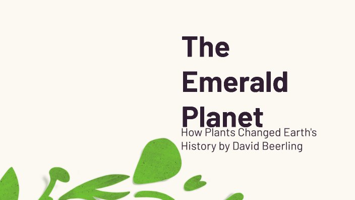 The Emerald Planet by Esmeralda Ortega on Prezi
