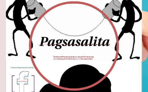 Pagsasalita by Yenea Dacayana on Prezi