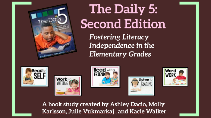 Daily 5: Fostering Literacy Independence in the Elementary Grades by ...