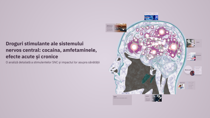 Droguri stimulante ale sistemului nervos central: cocaina, amfetaminele ...