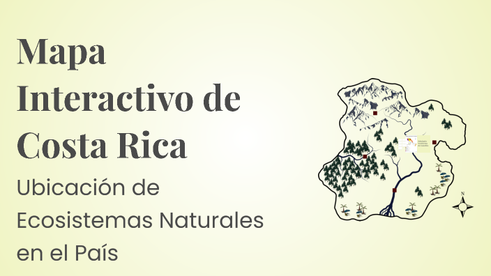 Mapa Interactivo de Costa Rica by JUSTIN YAHIR MAR N on Prezi