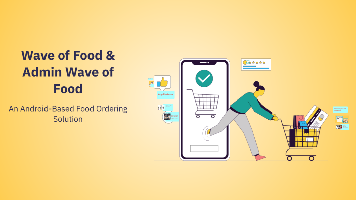 Wave of Food & Admin Wave of Food by Prakhar on Prezi