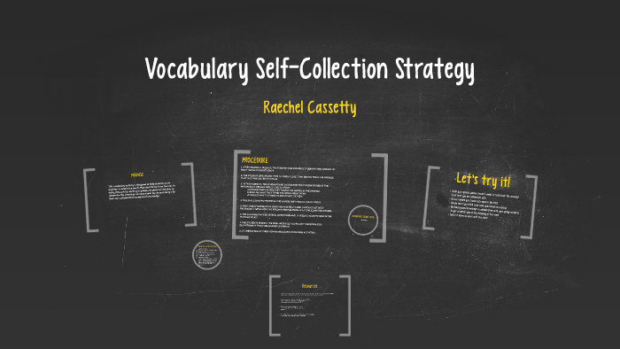 Vocabulary Self-Collection Strategy by Raechel Cassetty on Prezi
