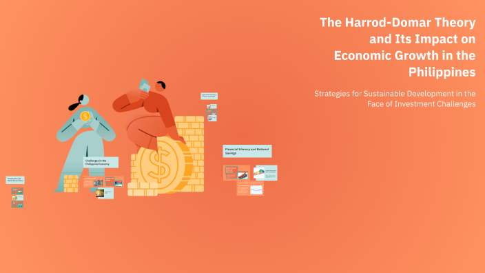 The Harrod-Domar Theory and Its Impact on Economic Growth in the ...