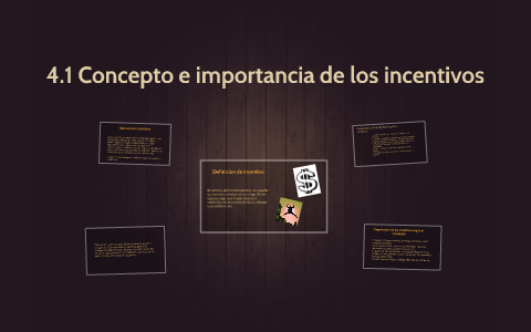 Concepto e importancia de los incentivos by Gema' Garcia on Prezi