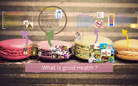 What is good Health ? by Bella Pini