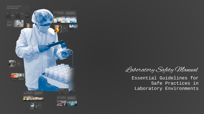Laboratory Safety Manual by Esraa Jbr on Prezi