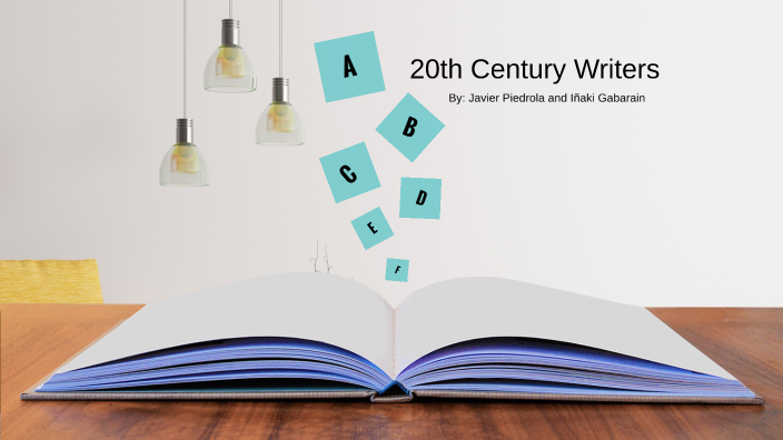 20th century writers by inaki gabarain on Prezi