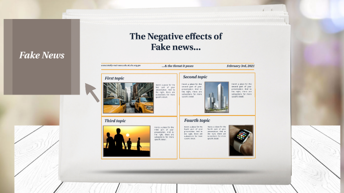 The Negative effects of Fake News by Austin Cox on Prezi