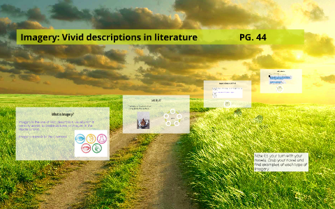 Imagery: Vivid descriptions in literature by Alison McClain on Prezi