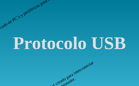Protocolo USB by Tonatiuh Mercado on Prezi