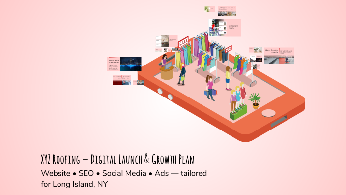 XYZ Roofing — Digital Launch & Growth Plan by Al Kayum on Prezi