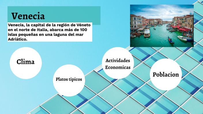 Venecia by Melody Rivas on Prezi