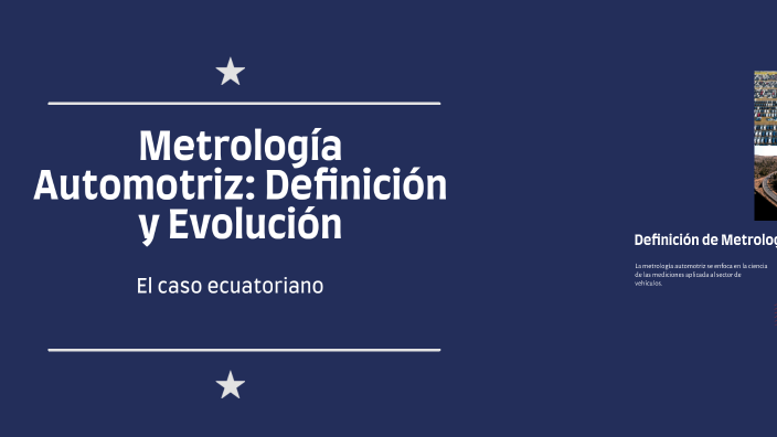 Metrología Automotriz: Definición y Evolución by Sebastian Becerra on Prezi