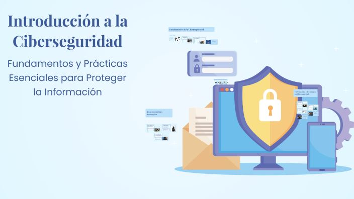 Introducción a la Ciberseguridad by edwin ferreira on Prezi
