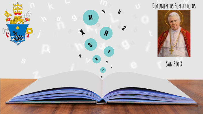 Documentos SAN PIO X by Heidi Angulo on Prezi