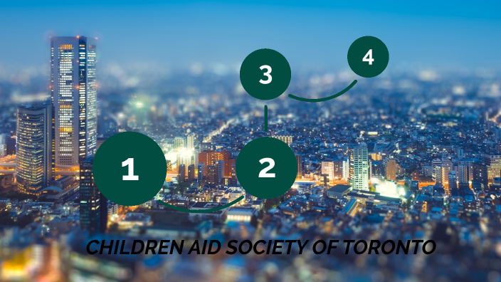 CHILDREN's AID SOCIETY OF TORONTO by veerpal kaur on Prezi