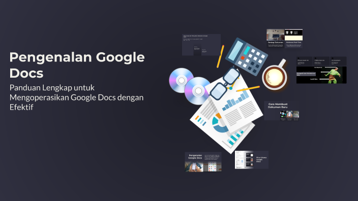 Pengenalan Google Docs by Ahmad Widodo on Prezi