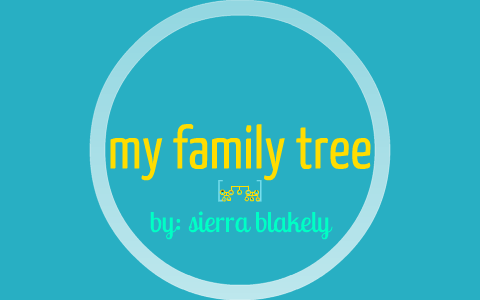 asl family tree by sierra bakelly on Prezi