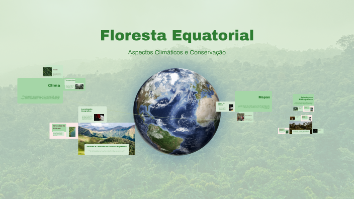 Floresta Equatorial by Heloisa Oliveira on Prezi