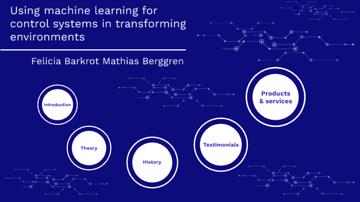 Using machine learning for control systems in transforming environments ...
